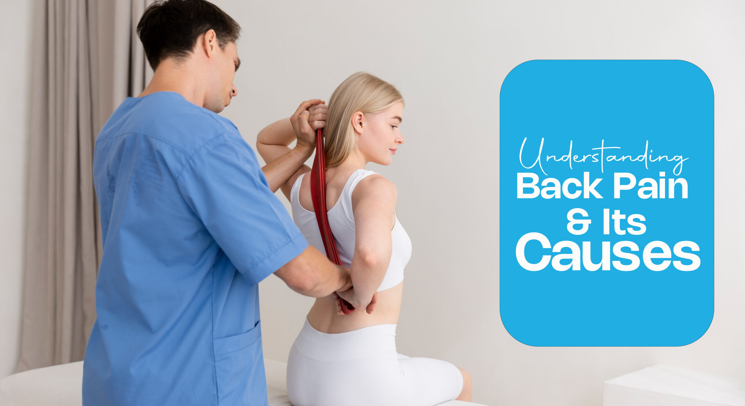 Understanding Back Pain & Its Causes: A Complete Guide by Beyond ...